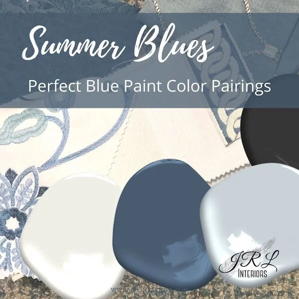 JRL Interiors — Best Blue Paint Color Pairings