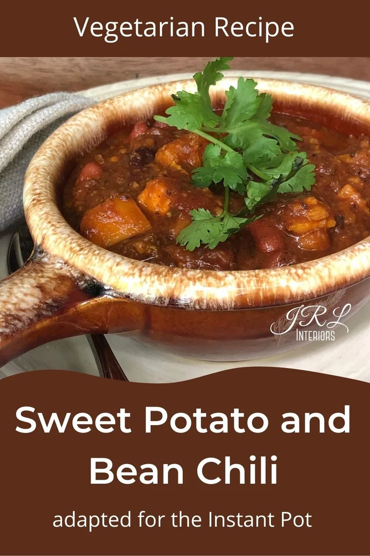 JRL Interiors — A Vegetarian Sweet Potato and Bean Chili Recipe