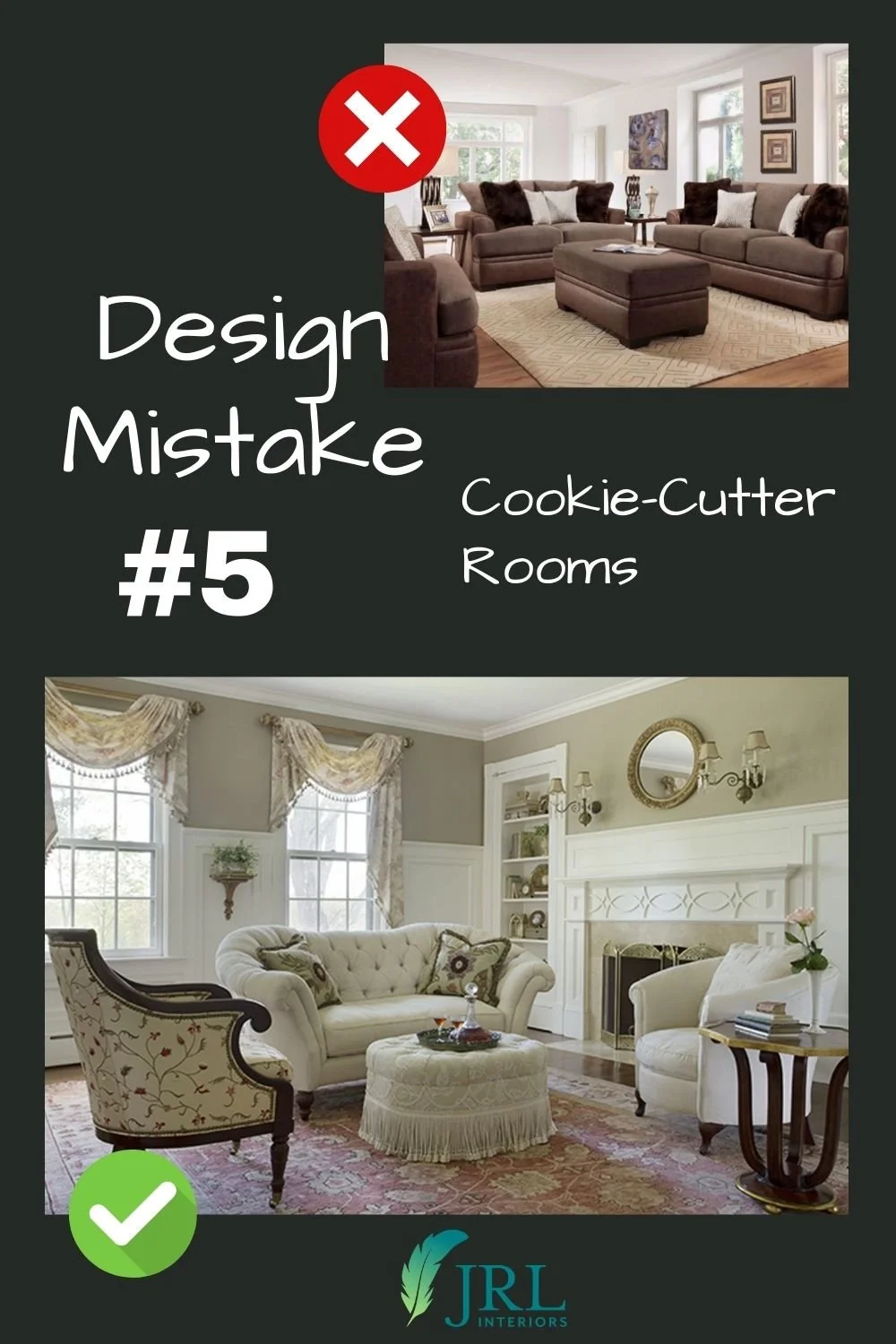 JRL Interiors — Five Design Mistakes to Avoid