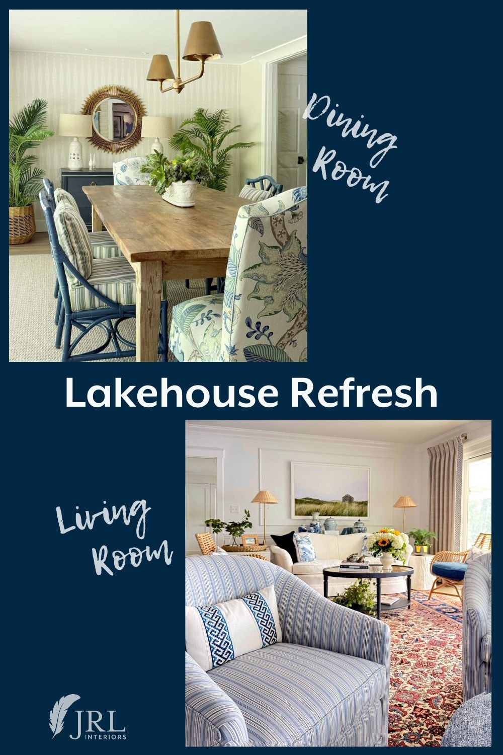JRL Interiors — Lake House Refresh Project