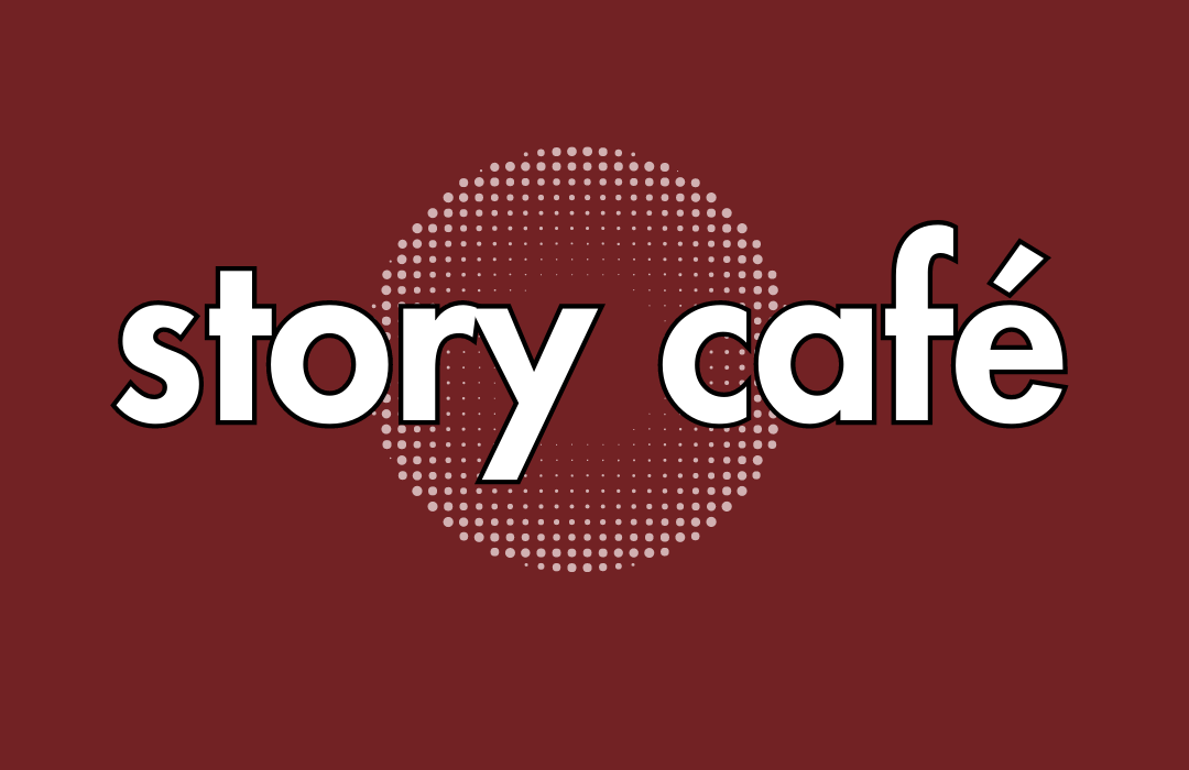 Story Cafe — Ottawa StoryTellers