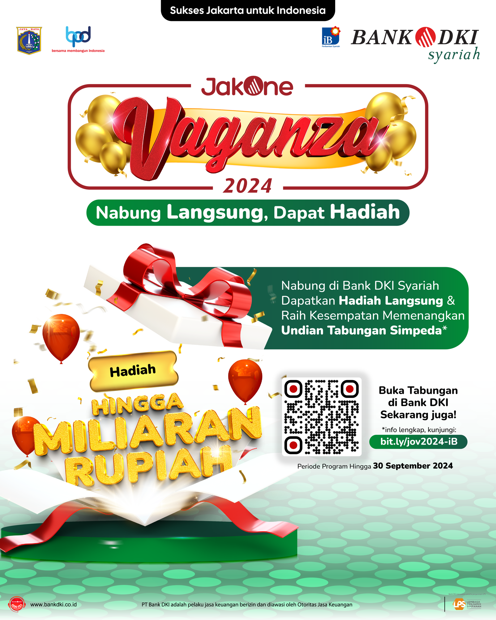 JakOne Vaganza 2024 Nabung di Bank DKI Syariah dapatkan Hadiah Langsung ...