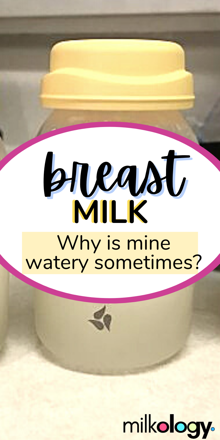 Help My Breast Milk Is Watery Milkology Help My Breast Milk Is Watery Milkology