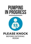 6 FREE Pumping In Progress Signs! — Milkology®