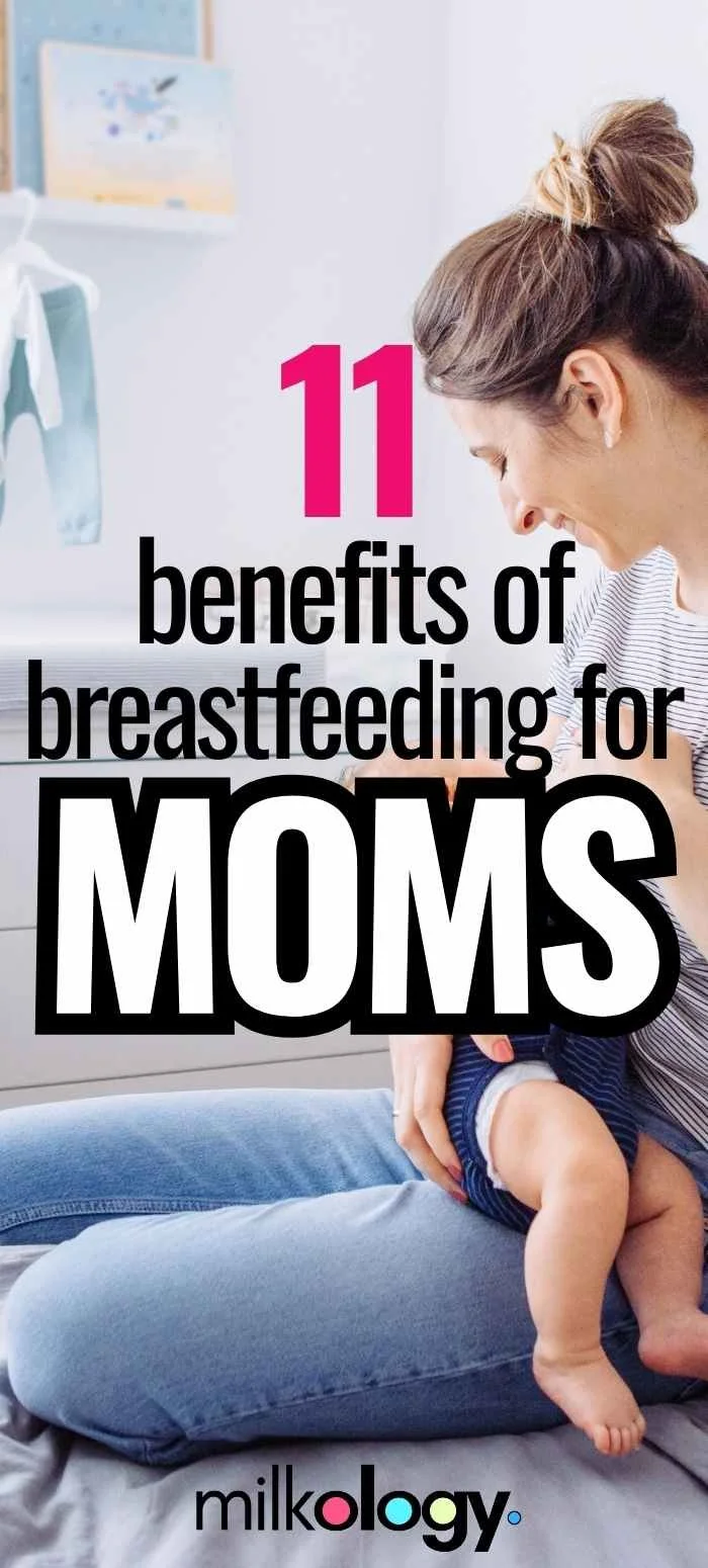 21 Benefits of Breastfeeding For Mom — Milkology®