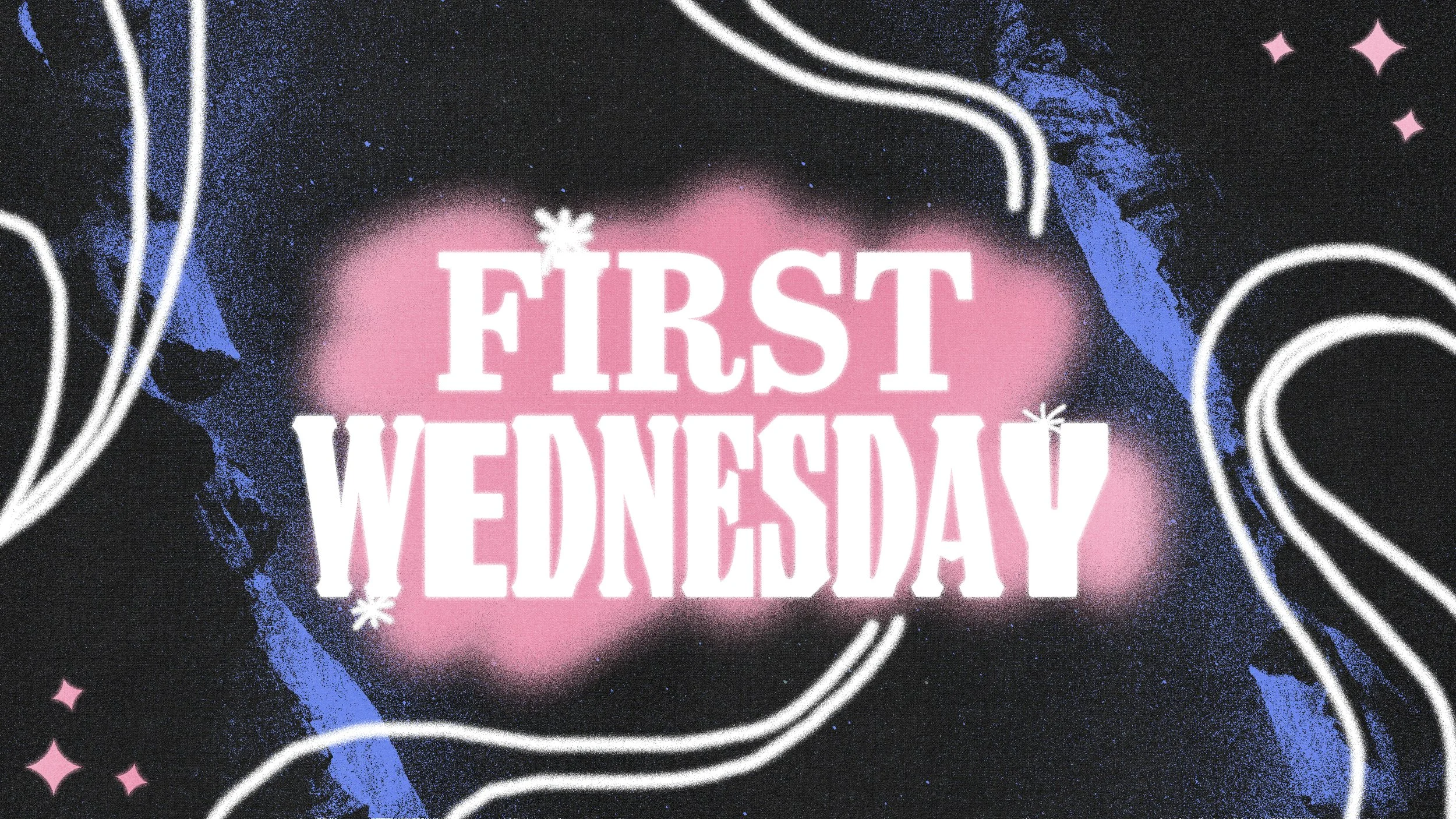 First Wednesday — TwinRivers.Church