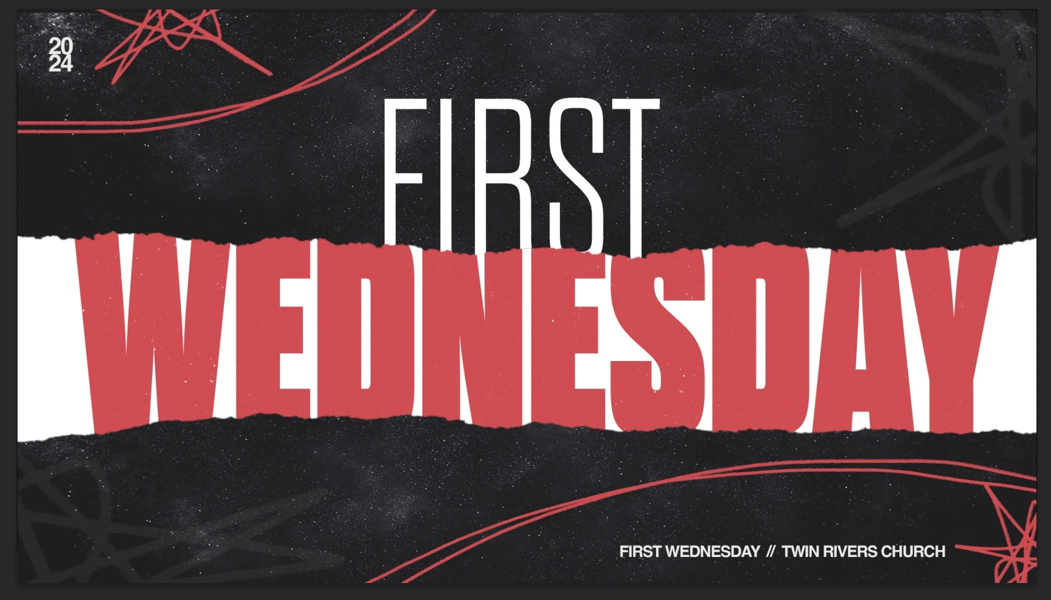 First Wednesday — TwinRivers.Church