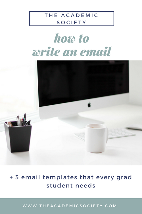 How to Write an Email + 22 FREE email templates every grad student ...