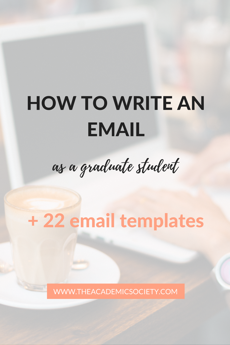 How to Write an Email + 22 FREE email templates every grad student ...