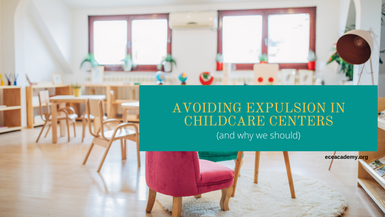 Avoiding Expulsion in Childcare Centers (and why we should) — Early ...