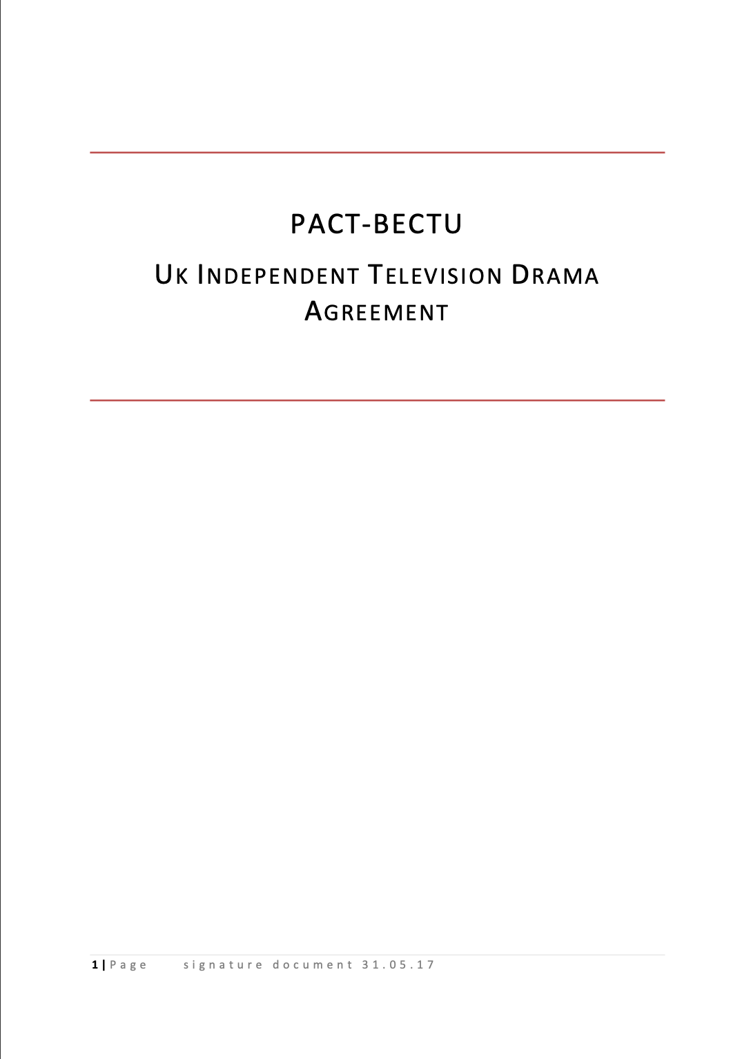 Bectu/Pact TV Drama Agreement — BECTU COSTUME AND WARDROBE COMMITTEE