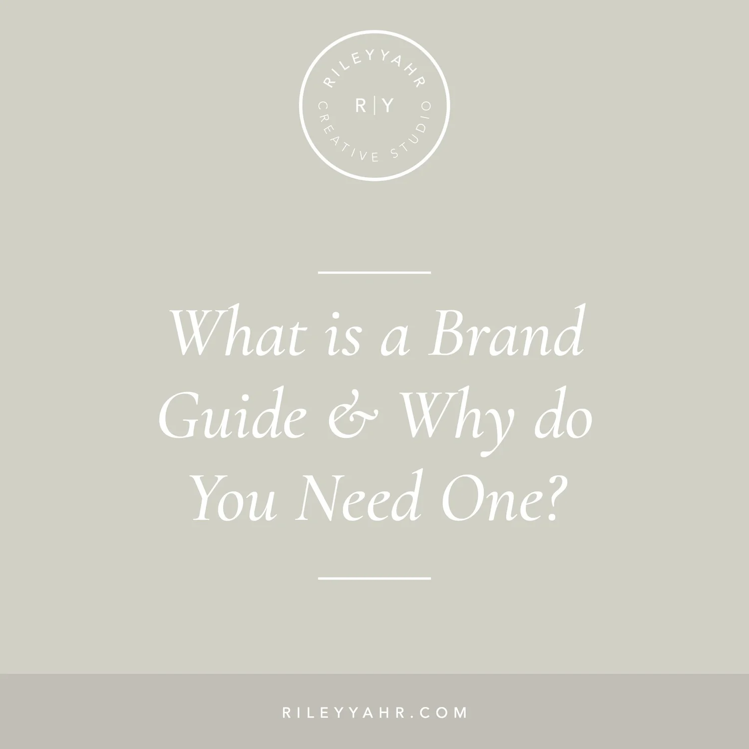 What is a Brand Guide and Why do You Need One? — Riley Yahr Creative Studio