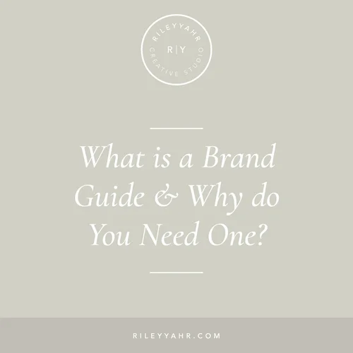 What is a Brand Guide and Why do You Need One? — Riley Yahr Creative Studio