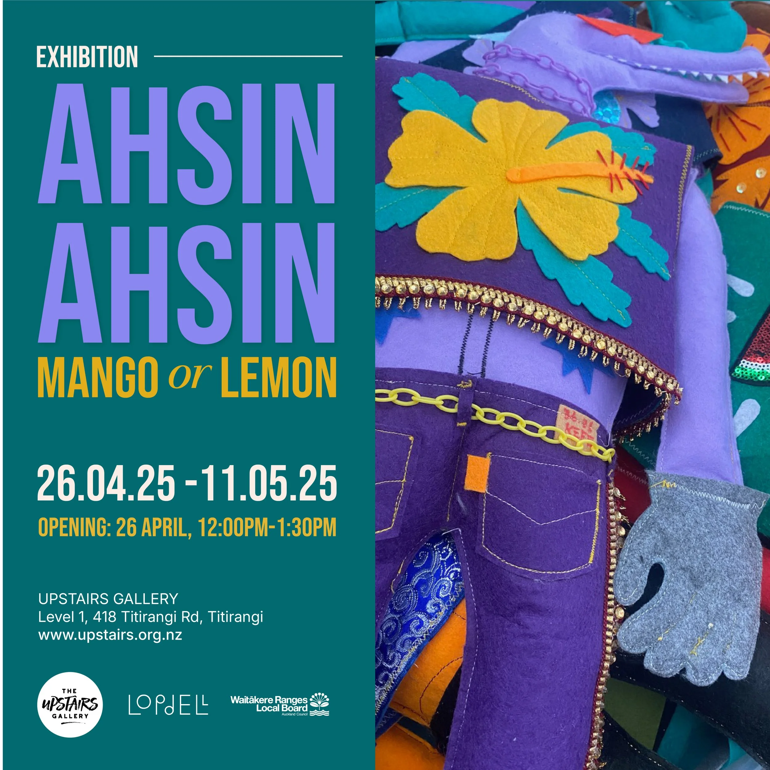 2025-04-26 Ahsin Ahsin Solo Exhibition 'Mango or Lemon' — The Upstairs Art Gallery