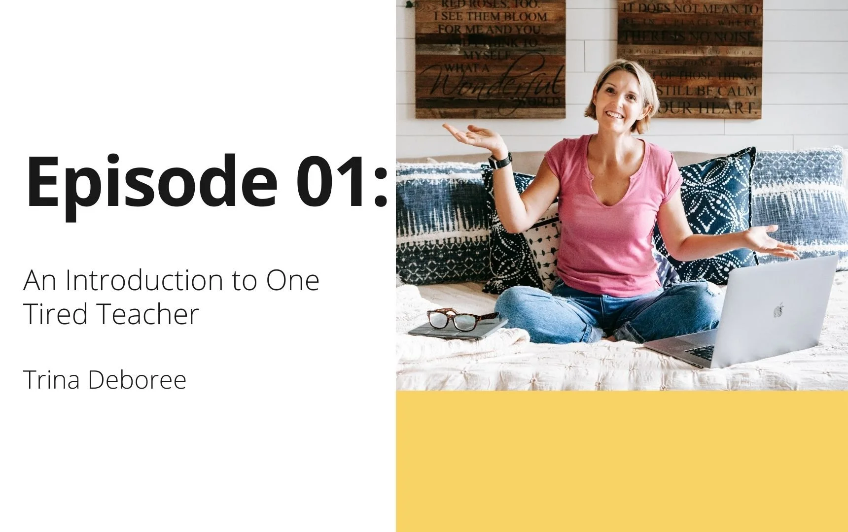 One Tired Teacher Episode: 01 - One Tired Teacher: A Podcast for Teachers