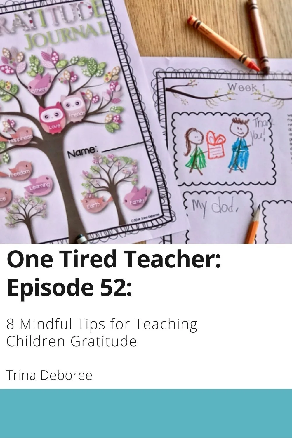 One Tired Teacher 52: 8 Tips for Teaching Gratitude - One Tired Teacher ...
