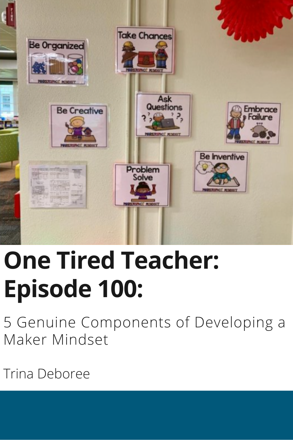 One Tired Teacher 100: 5 Components of the Maker Mindset - One Tired ...
