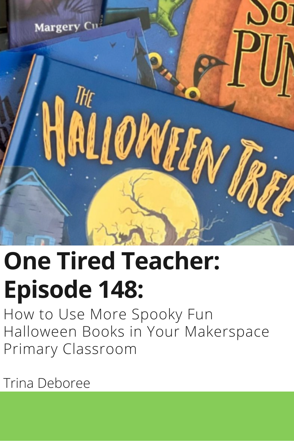 One Tired Teacher 148: Using Fun Halloween Books in Primary Classroom ...