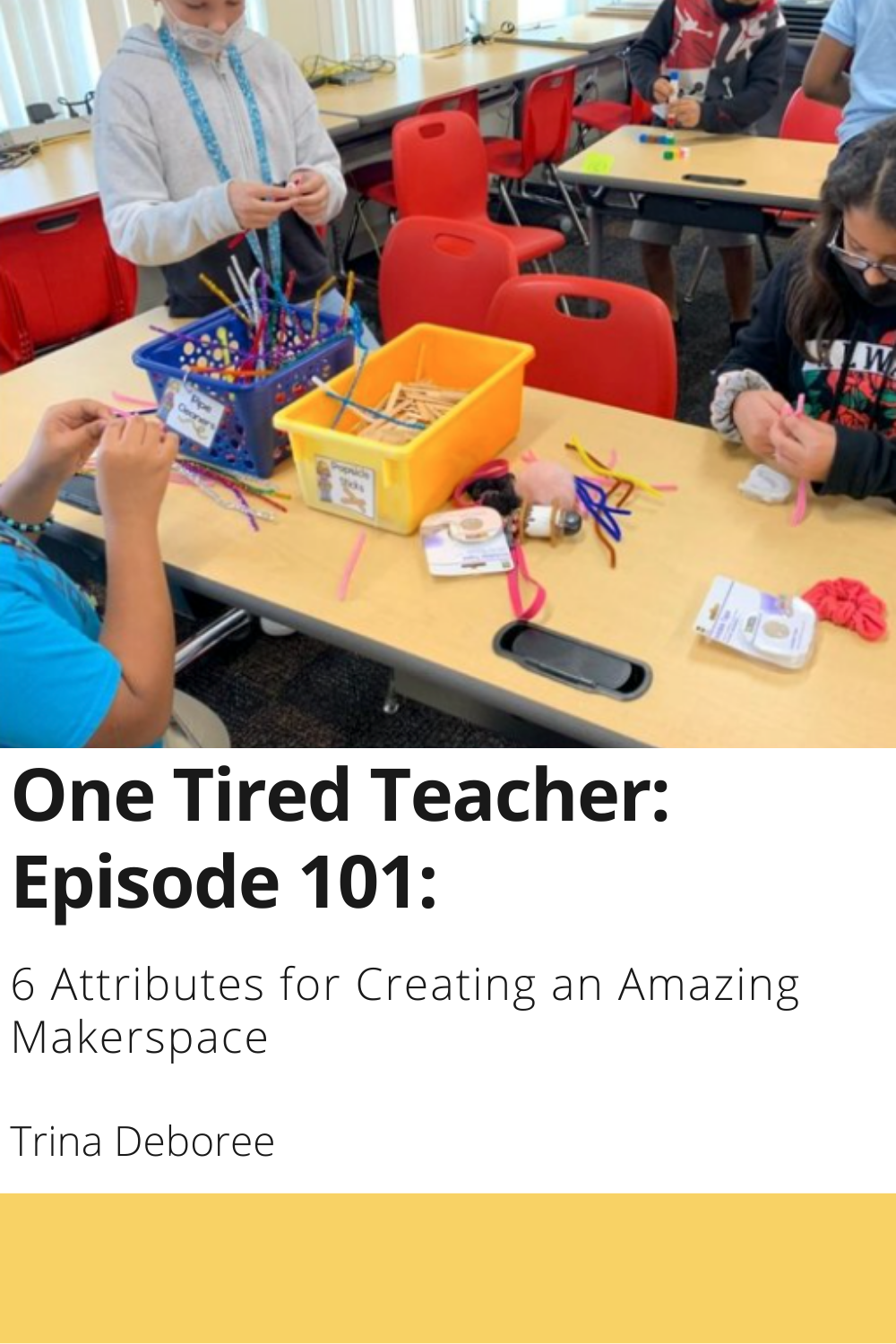 One Tired Teacher 101: 6 Tips for Creating a Makerspace - One Tired ...