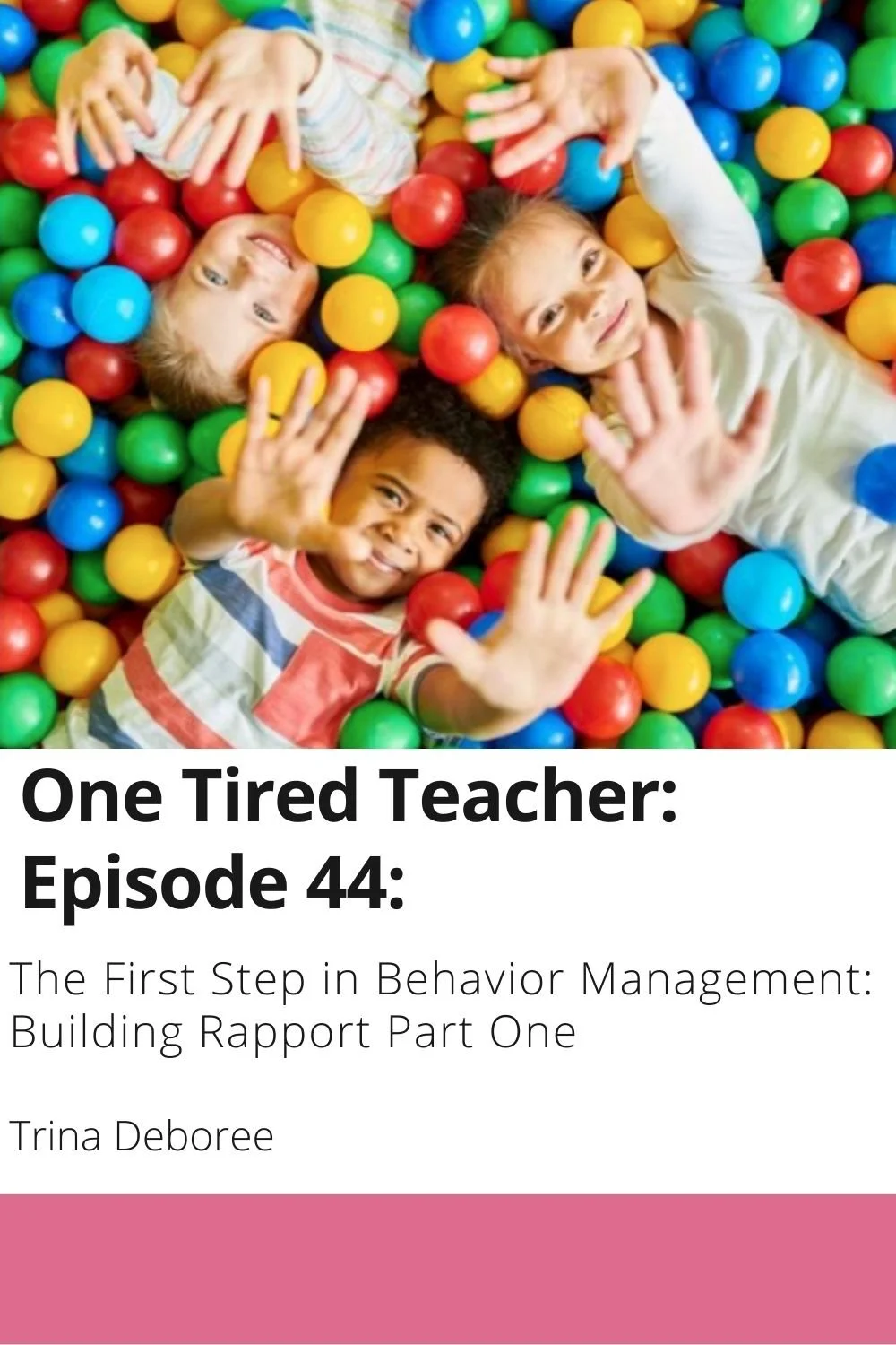 One Tired Teacher 44: 1st Step in Behavior Management Pt. 1 - One Tired ...