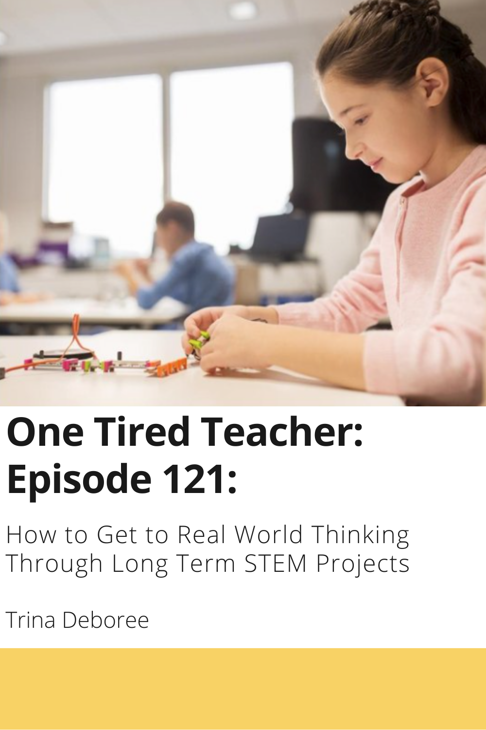 One Tired Teacher 121: Long Term STEM Projects - One Tired Teacher: A ...