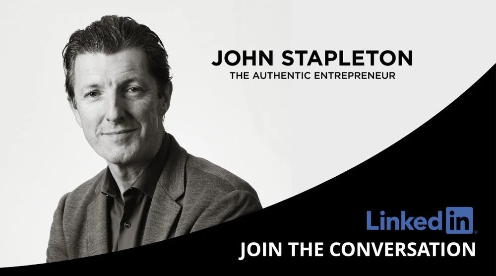 John Stapleton - The Authentic Entrepreneur