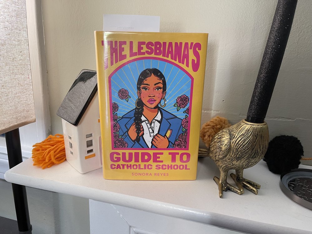 YA Book Club: The Lesbiana's Guide to Catholic School by Sonora Reyes ...