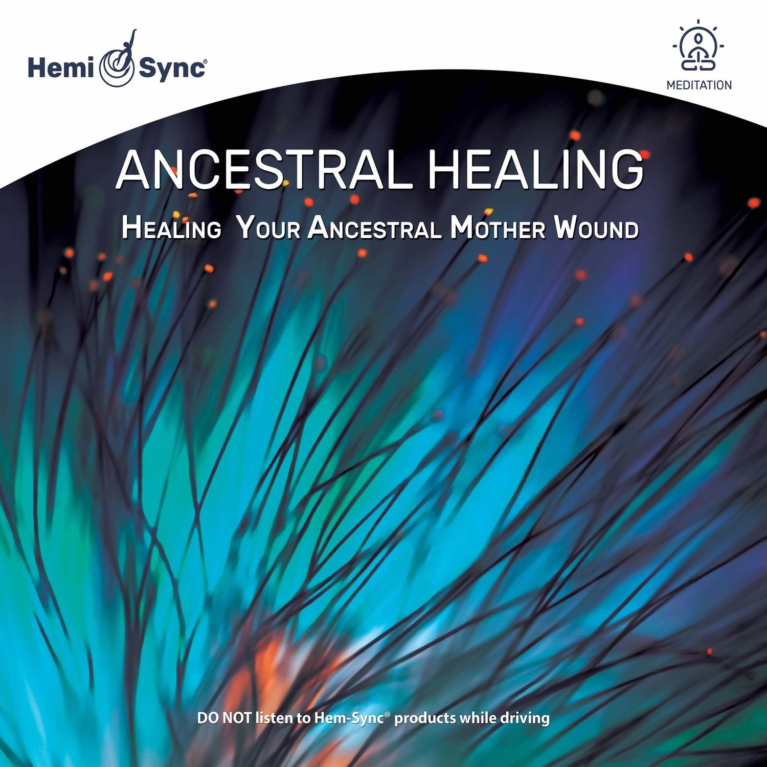 Ancestral Healing - Hemi-Sync & Dr. Lotte — Dr. Lotte