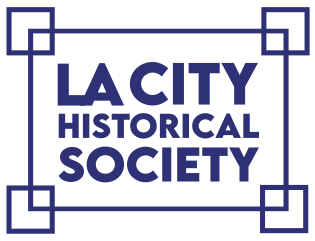 Our Mission & History | Los Angeles City Historical Society — Los ...