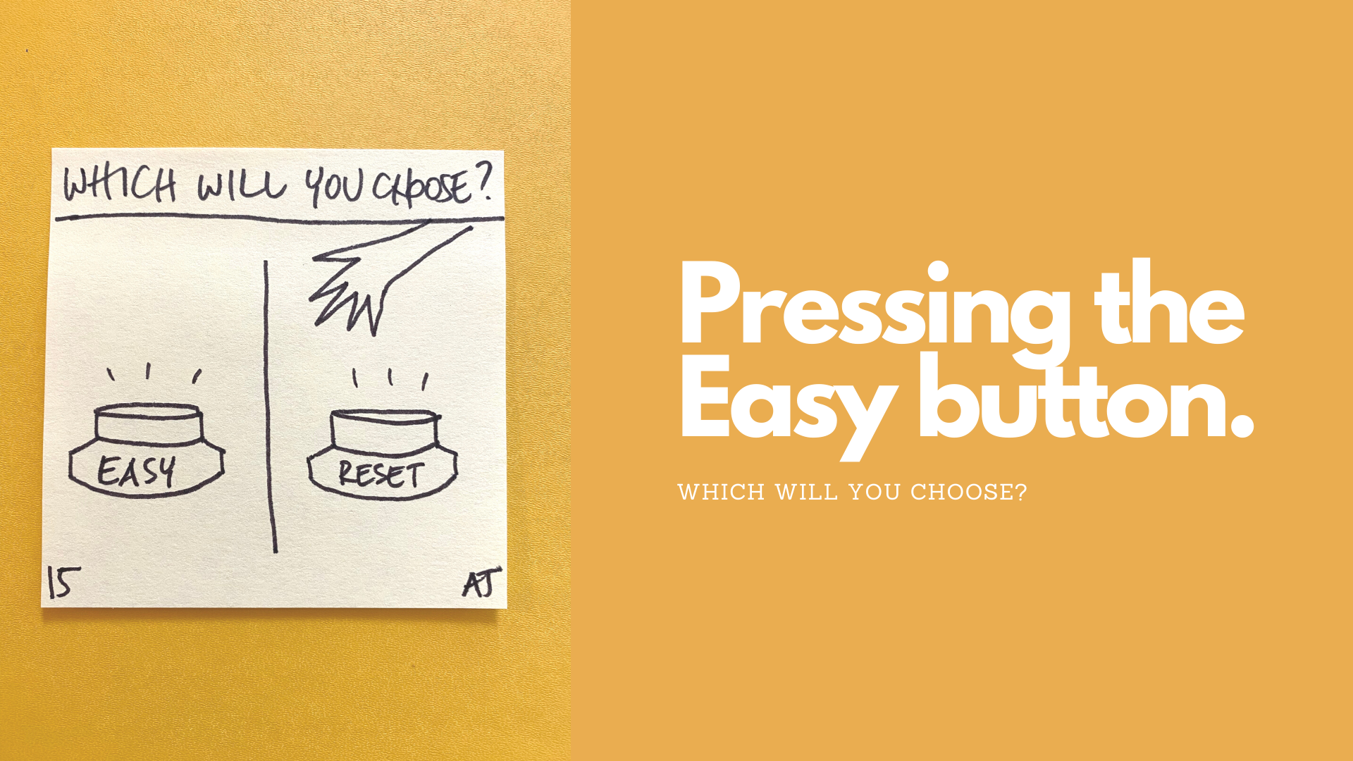 Pressing the Easy button — Wayfinders Collective