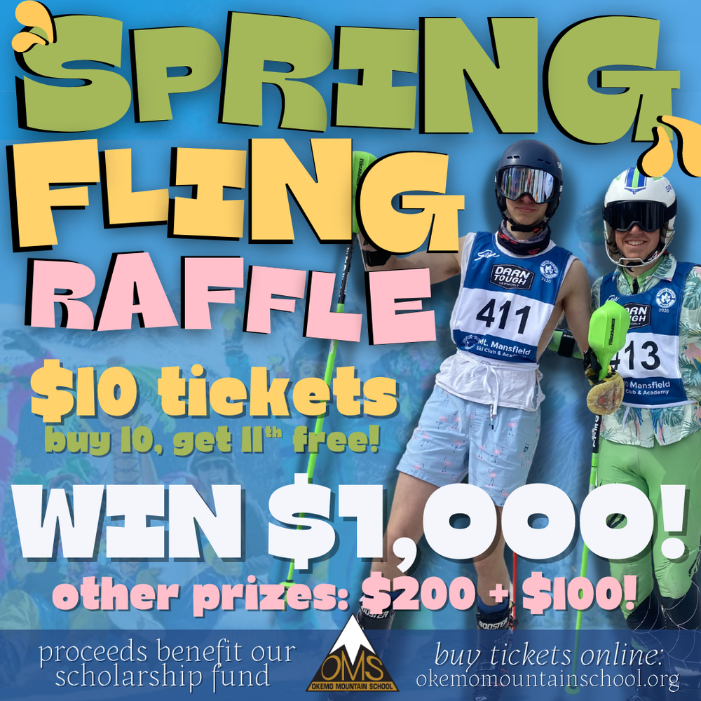 OMS Spring Fling Raffle! — Okemo Mountain School | Ludlow, Vermont
