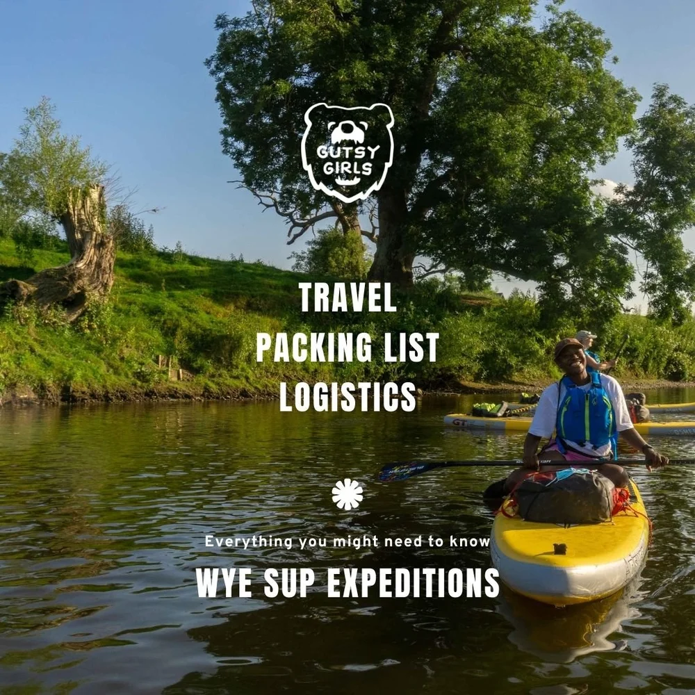 River Wye SUP Expedition - Everything you need to know! — Gutsy Girls
