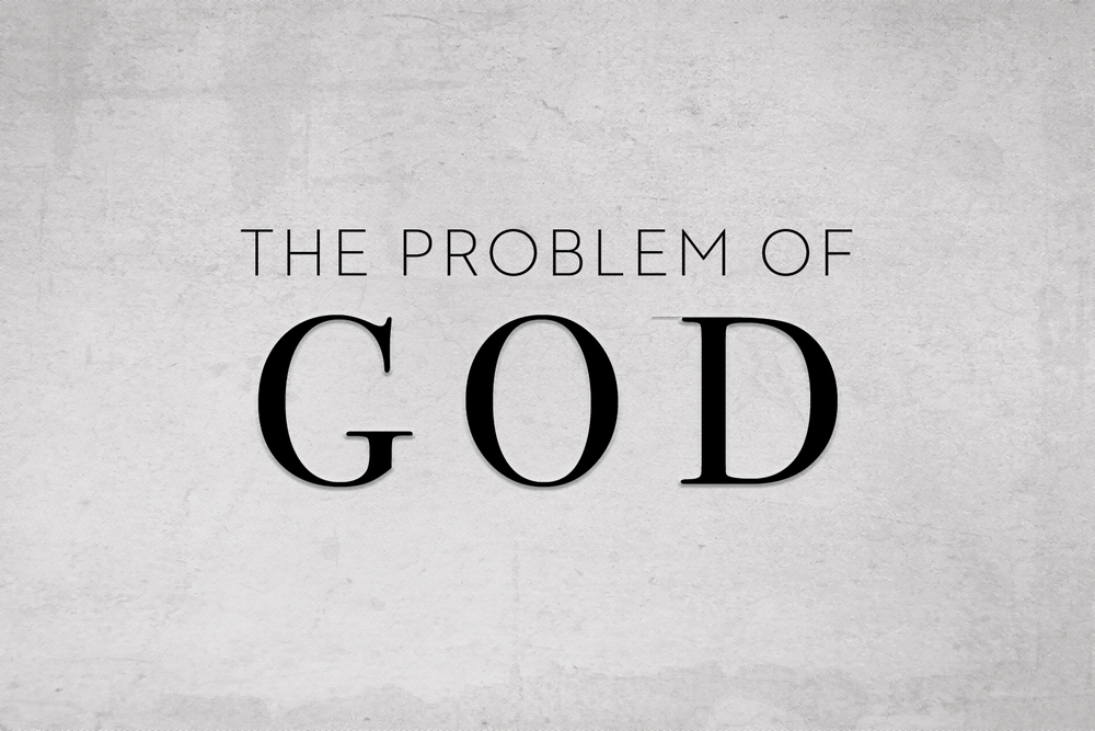 Problem of God • Sun City Church