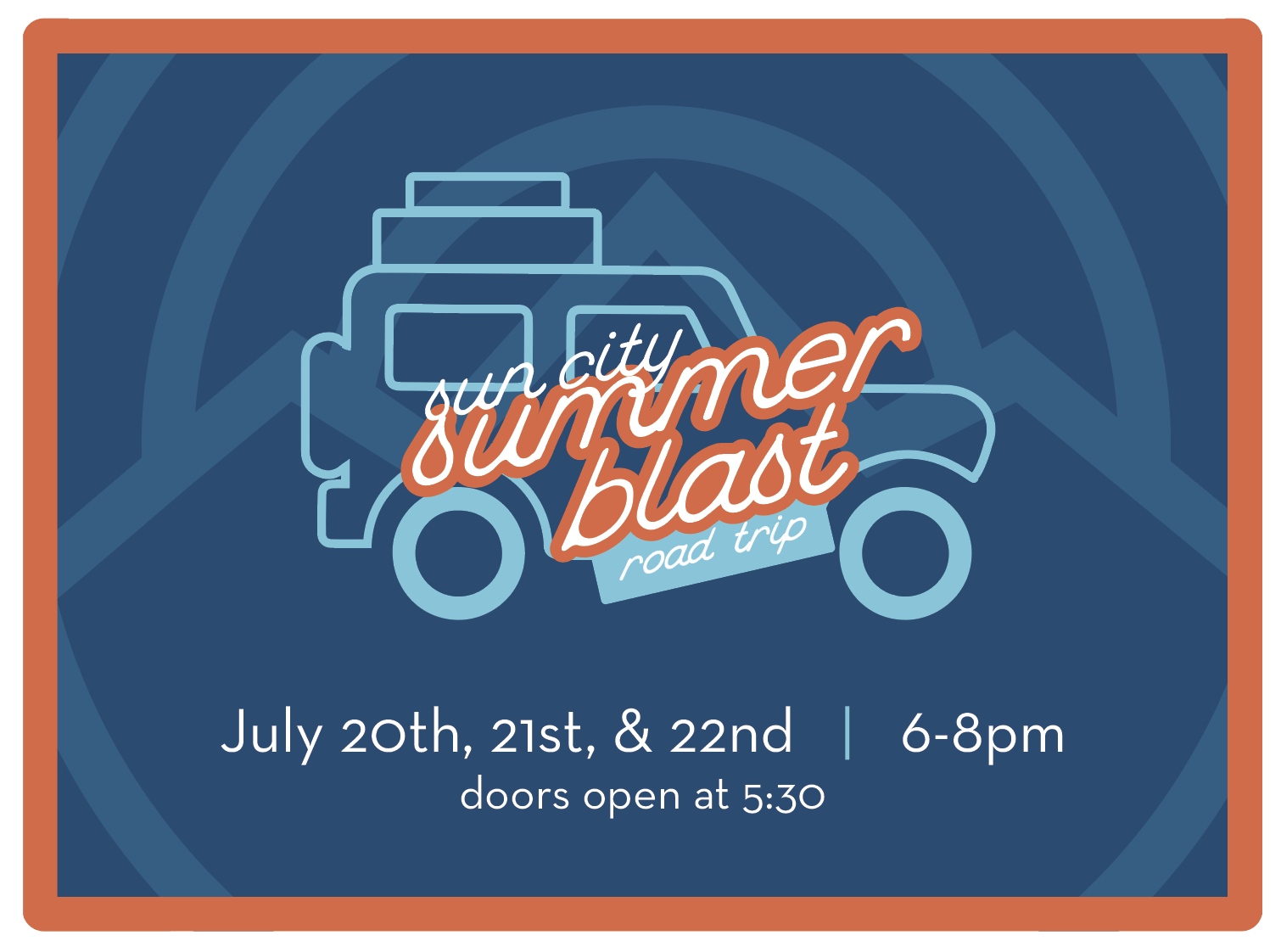 Have the BEST summer ever at Summer Blast • Sun City Church