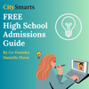 Free NYC High School Admissions Guide — City Smarts