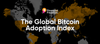 Global Bitcoin Adoption Index Unveiled at Oslo Freedom Forum — The ...