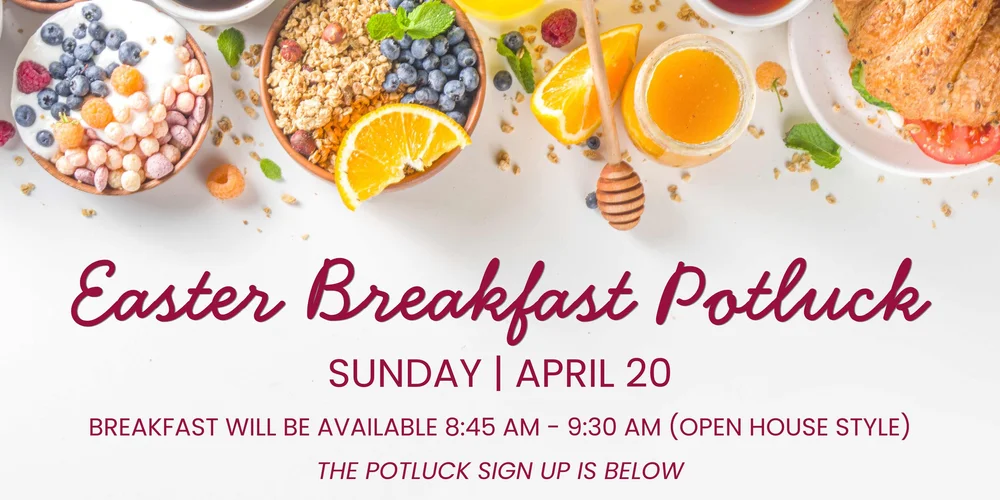 Easter Breakfast & Potluck — Grace Community Church