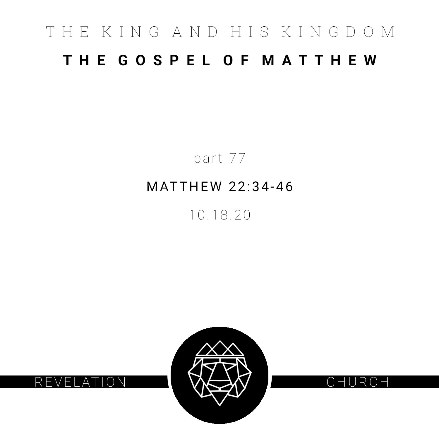 The King And His Kingdom — Sermons — Revelation Church Coeur d'Alene