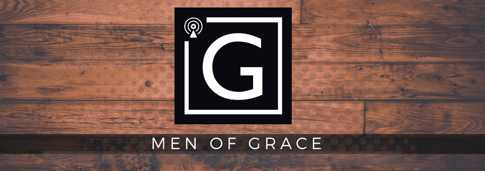 Men of Grace — Grace Alliance Chapel