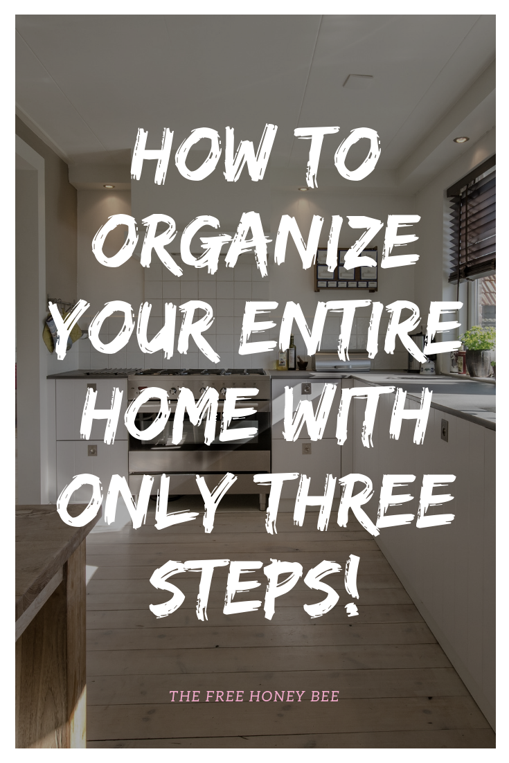 How To Organize Your Whole Home With Three Easy Steps — Melissa Joy ...