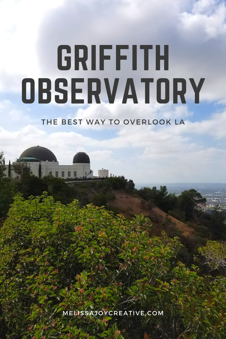 Griffith Observatory — Melissa Joy Creative