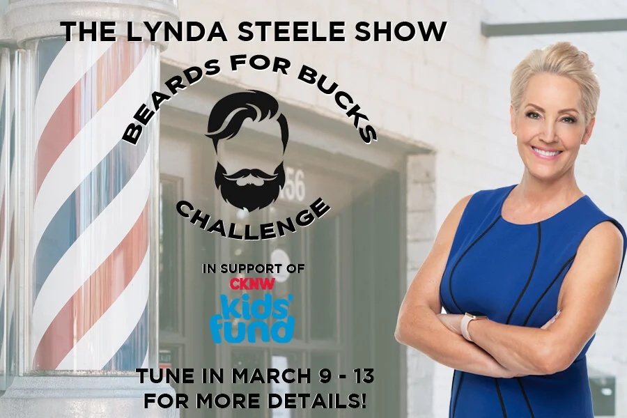 Beards for Bucks: a Lynda Steele Show fundraiser — CKNW Kids' Fund