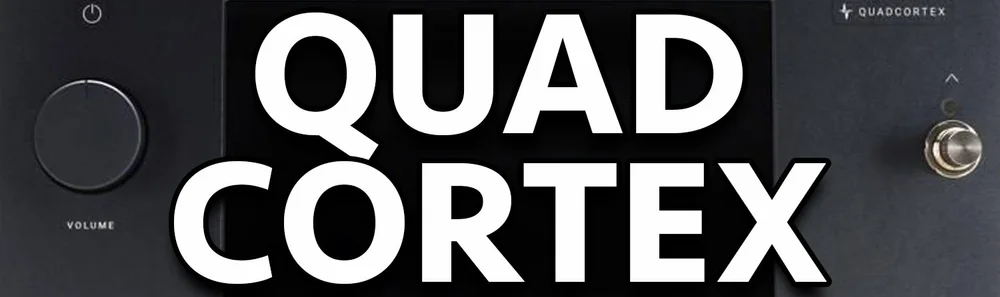 Quad Cortex — Official Tone Junkie Store