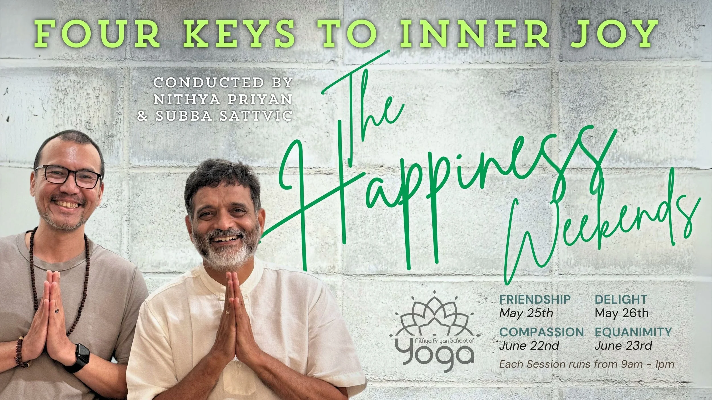 The Happiness Weekends - Four Keys to Inner Joy — Nithya Priyan School ...