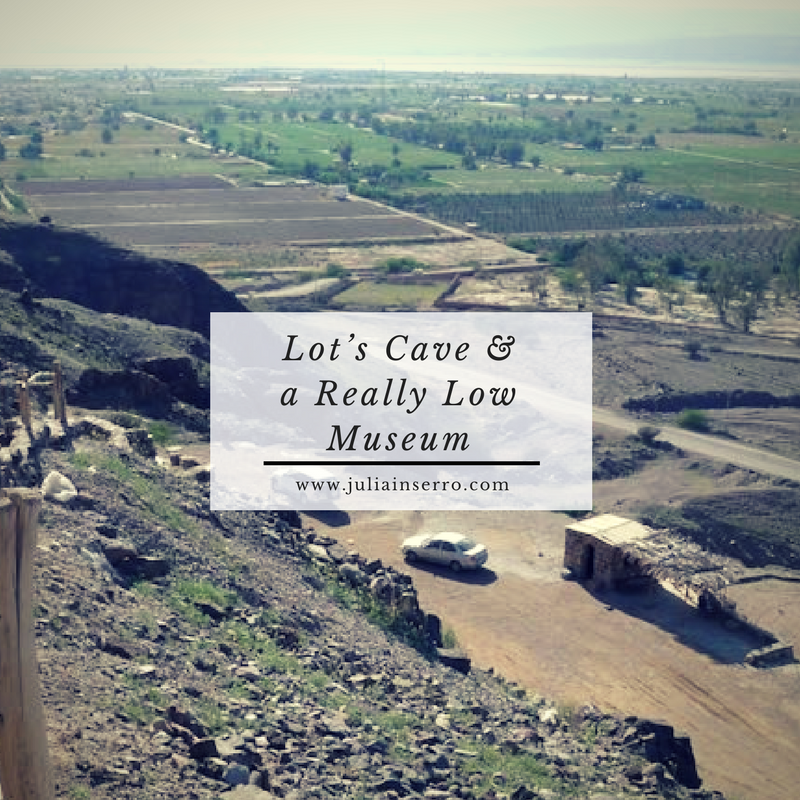 Lot’s Cave & a Really Low Museum — Julia Inserro, children's book author