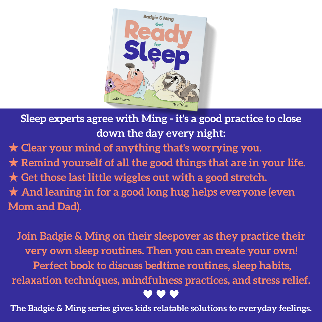 Badgie & Ming Get Ready for Sleep — Julia Inserro, children's book author