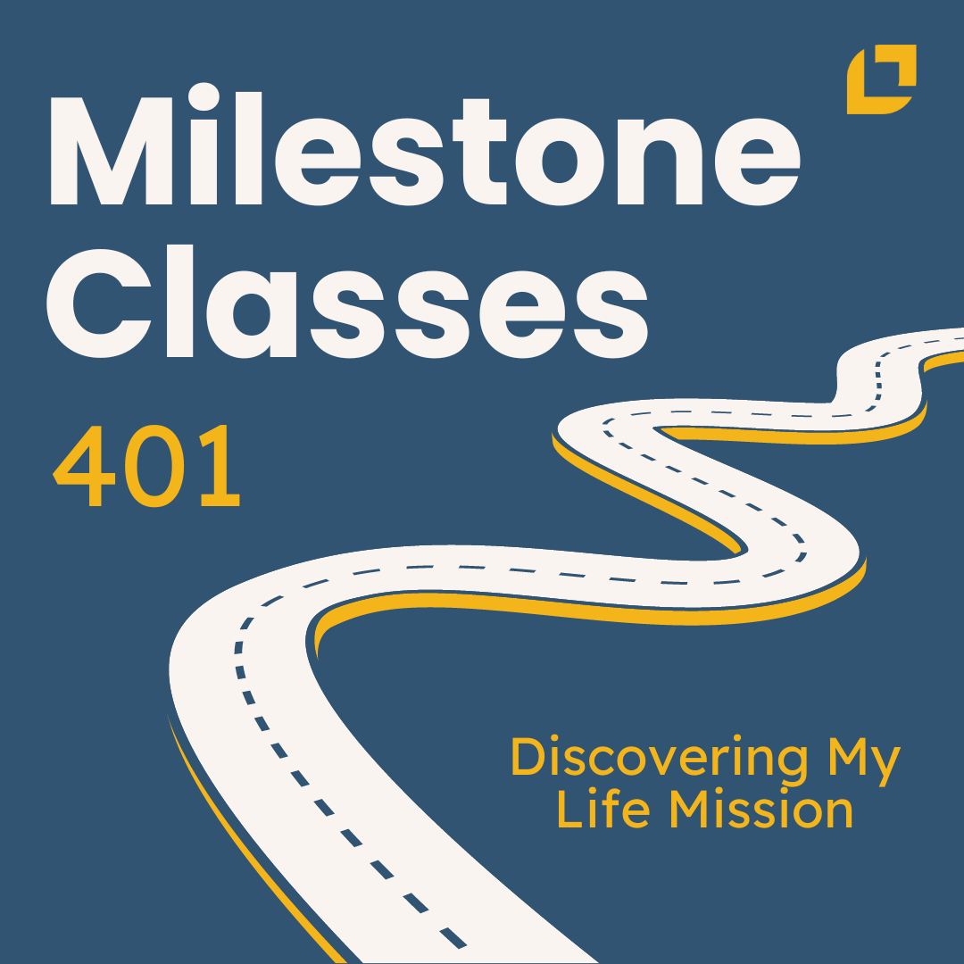 Milestone Classes — Cornerstone Church