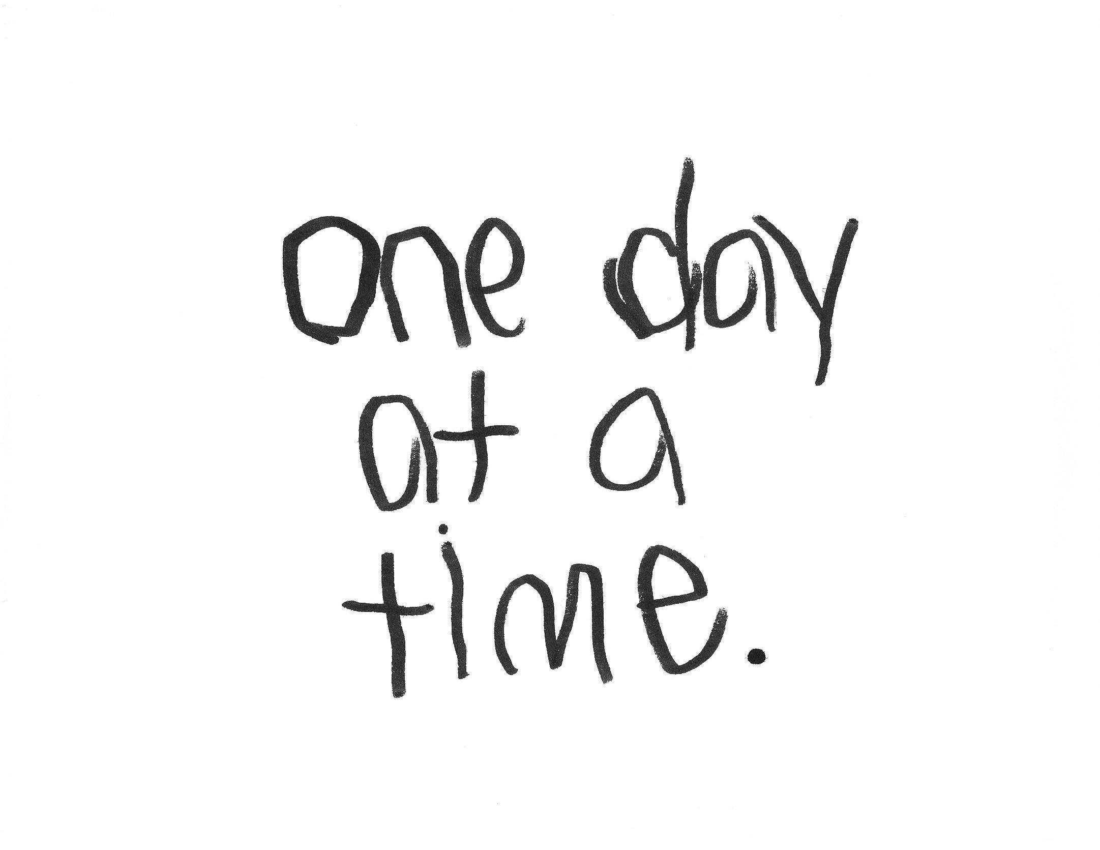One Day At A Time Quotes Tumblr
