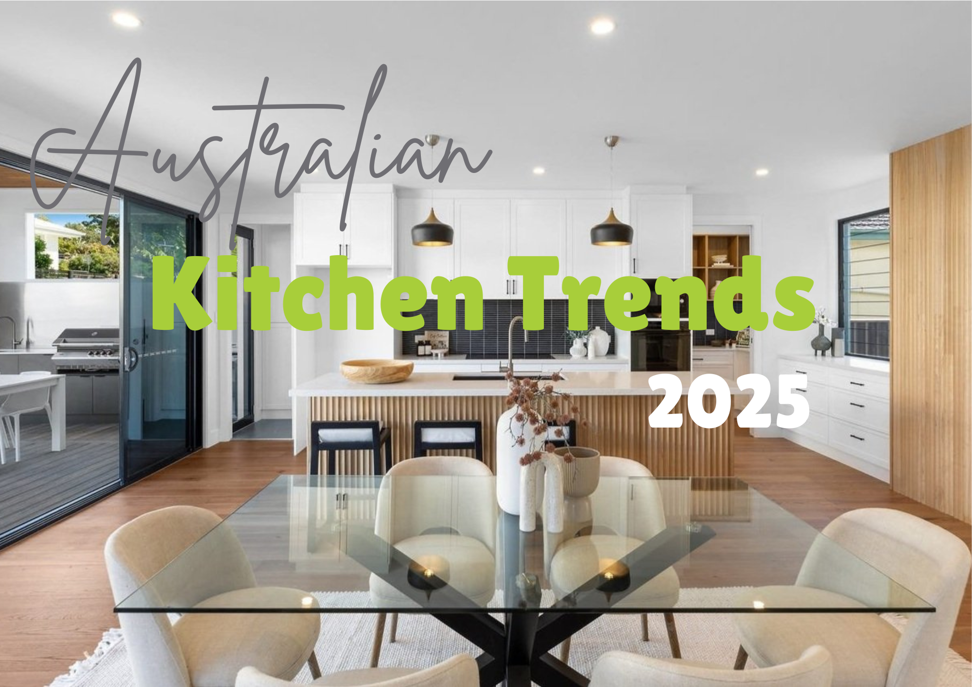 Australian Kitchen Trends For 2025 — Envision Kitchens