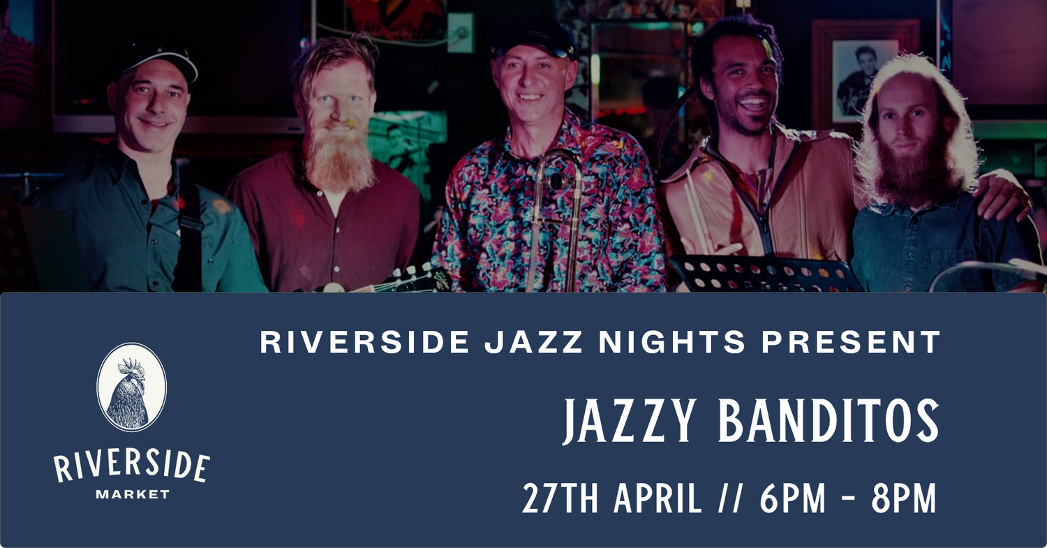 Riverside Live: The Jazzy Banditos — Riverside